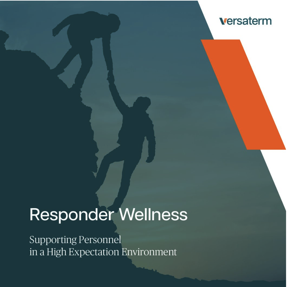 Supporting Personnel in a High Expectation Environment - Versaterm